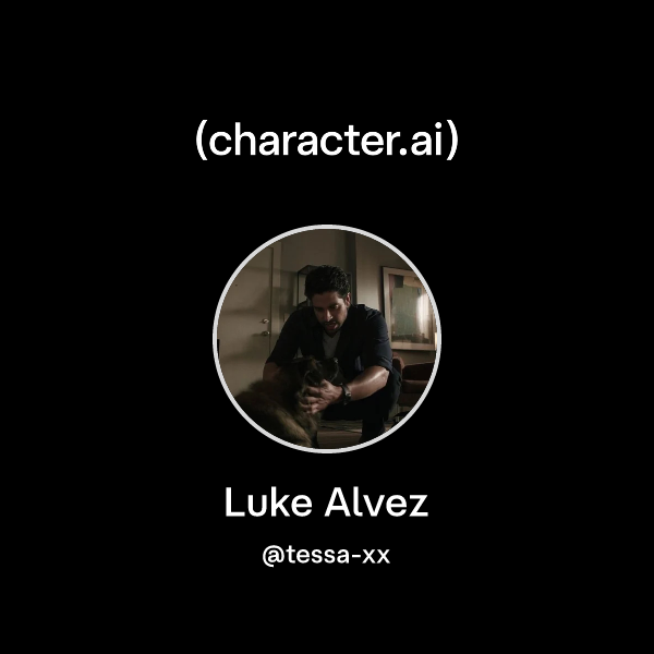 Chat with Luke Alvez | character.ai | Personalized AI for every moment ...