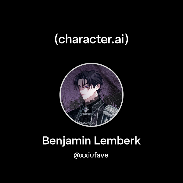 Chat with Benjamin Lemberk | character.ai | AI Chat, Reimagined–Your ...
