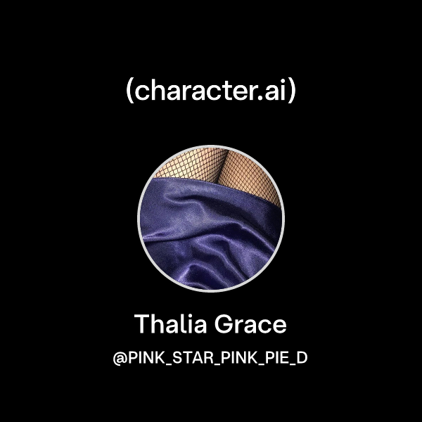 Chat with Thalia Grace | character.ai | AI Chat, Reimagined–Your Words. Your World.