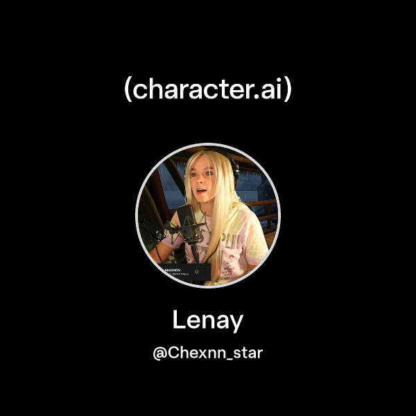Chat with Lenay | character.ai | AI Chat, Reimagined–Your Words. Your ...