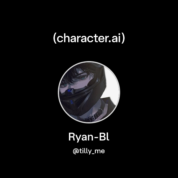 Chat with Ryan-Bl | character.ai | AI Chat, Reimagined–Your Words. Your ...