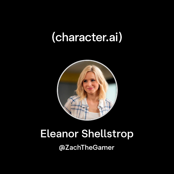 Chat with Eleanor Shellstrop | character.ai | AI Chat, Reimagined–Your ...