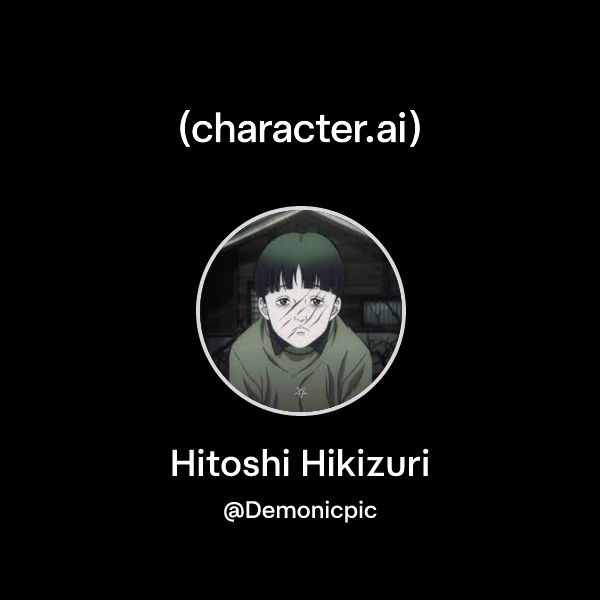 Chat with Hitoshi Hikizuri | character.ai | AI Chat, Reimagined–Your ...