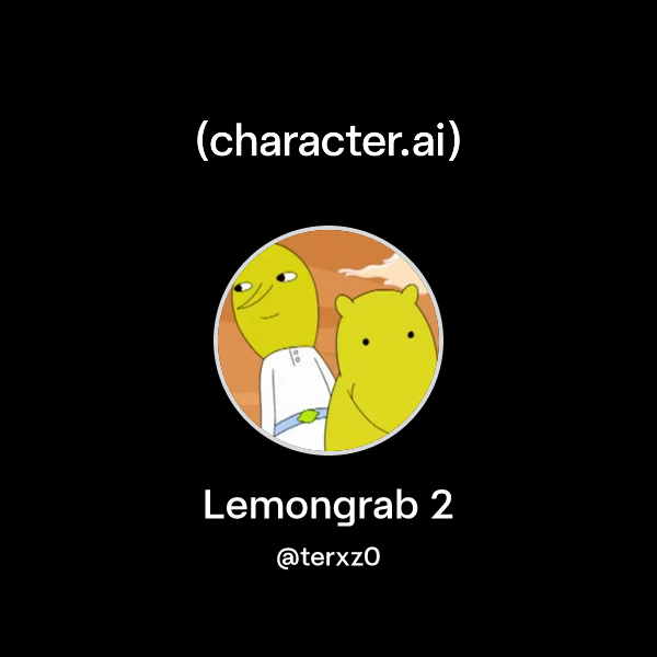Chat with Lemongrab 2 | character.ai | AI Chat, Reimagined–Your Words. Your World.