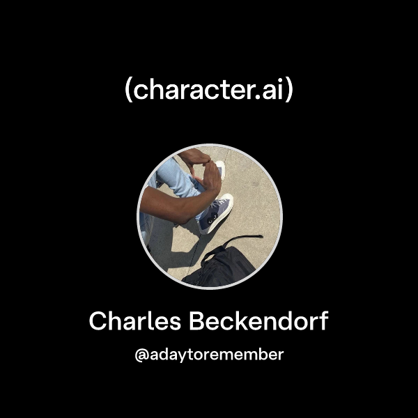 Chat with Charles Beckendorf | character.ai | AI Chat, Reimagined–Your ...