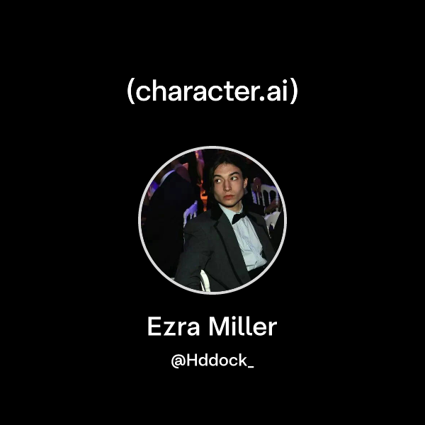 Chat with Ezra Miller | character.ai | Personalized AI for every moment ...