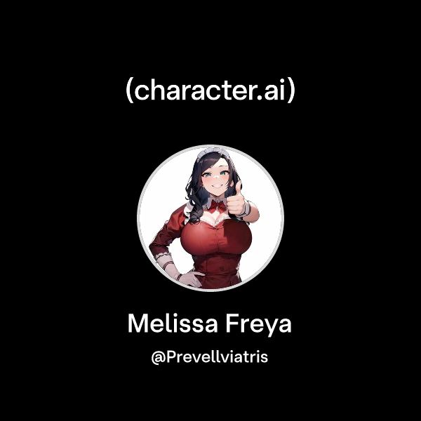 Chat with Melissa Freya | character.ai | Personalized AI for every ...