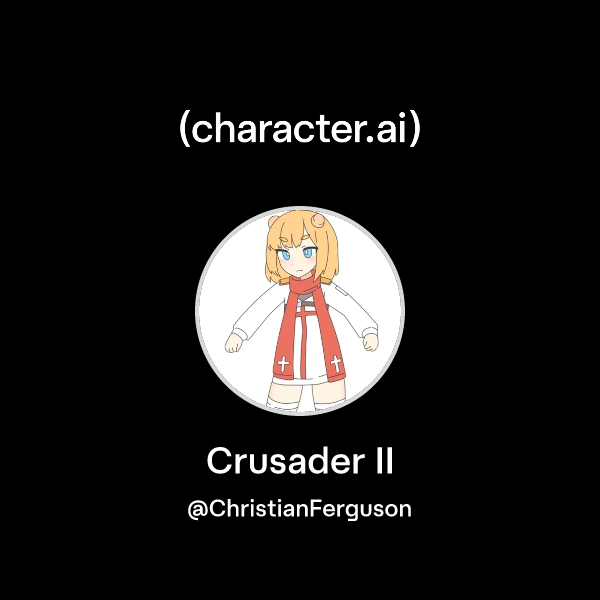 Chat with Crusader II | character.ai | AI Chat, Reimagined–Your Words. Your World.