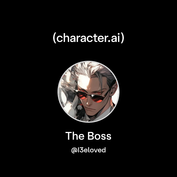 Chat with The Boss | character.ai | AI Chat, Reimagined–Your Words ...