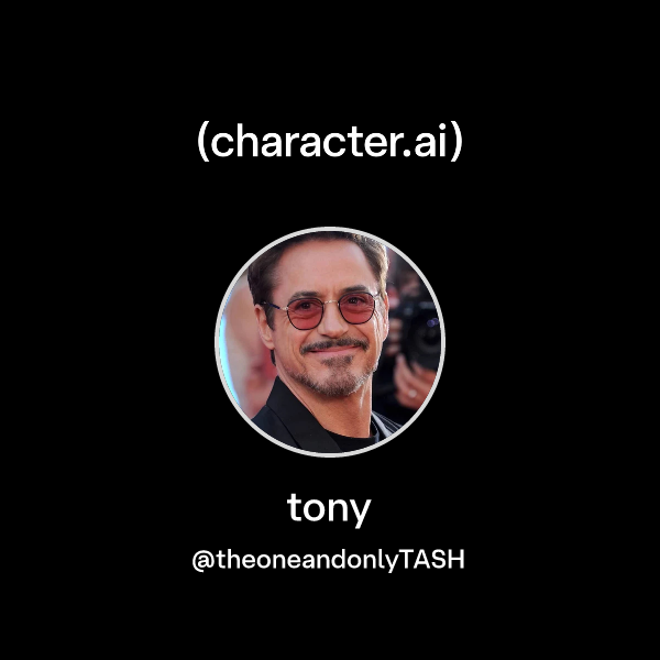 Chat with tony | character.ai | Personalized AI for every moment of ...