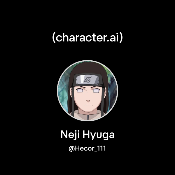 Chat with Neji Hyuga | character.ai | AI Chat, Reimagined–Your Words ...