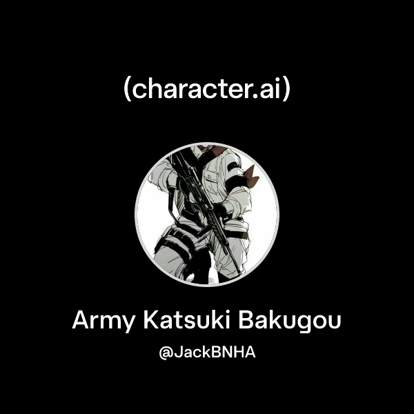 Chat with Army Katsuki Bakugou | character.ai | AI Chat, Reimagined ...