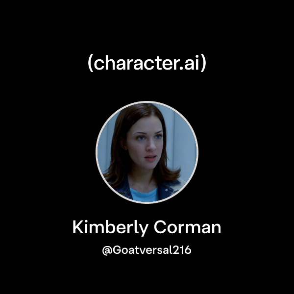 Chat with Kimberly Corman | character.ai | AI Chat, Reimagined–Your ...