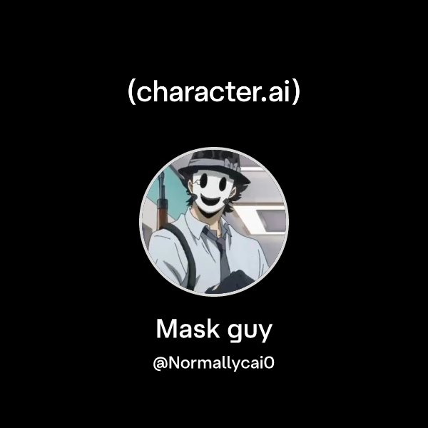 Chat with Mask guy | character.ai | AI Chat, Reimagined–Your Words ...
