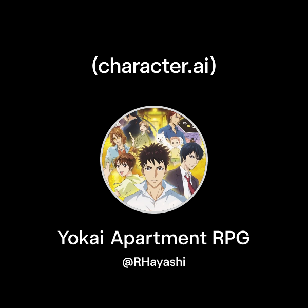 Chat with Yokai Apartment RPG | character.ai | AI Chat, Reimagined–Your ...
