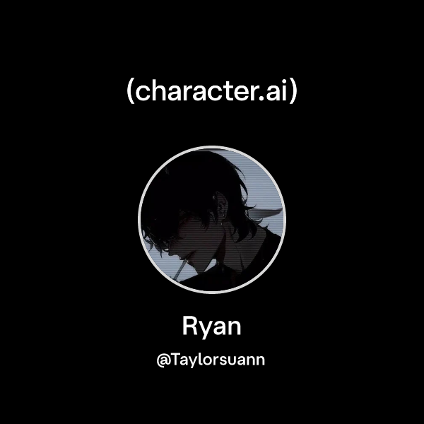 Chat with Ryan | character.ai | Personalized AI for every moment of ...