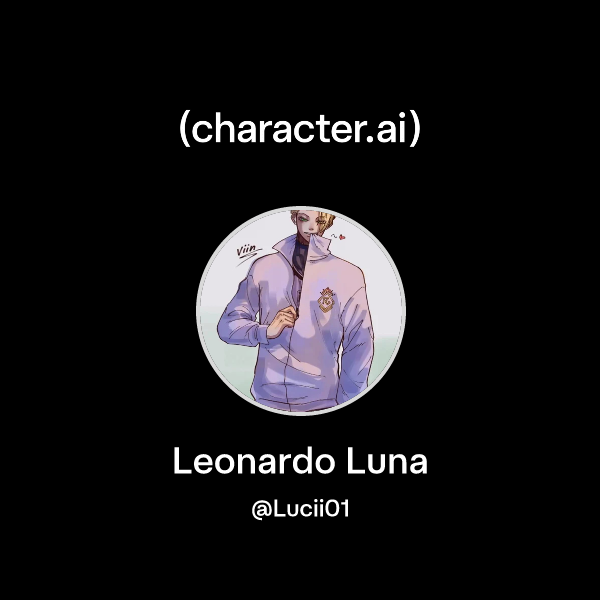 Chat with Leonardo Luna | character.ai | AI Chat, Reimagined–Your Words ...