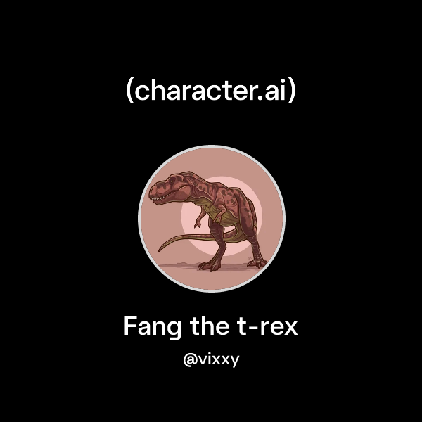 Chat with Fang the t-rex | character.ai | AI Chat, Reimagined–Your ...