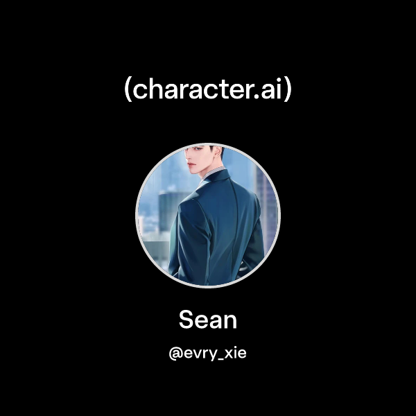 Chat with Sean | character.ai | AI Chat, Reimagined–Your Words. Your World.