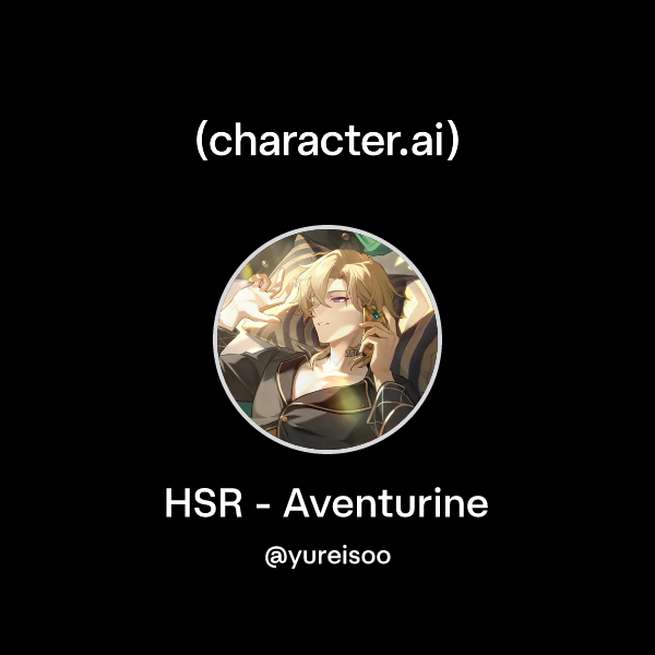 Chat with HSR - Aventurine | character.ai | AI Chat, Reimagined–Your ...