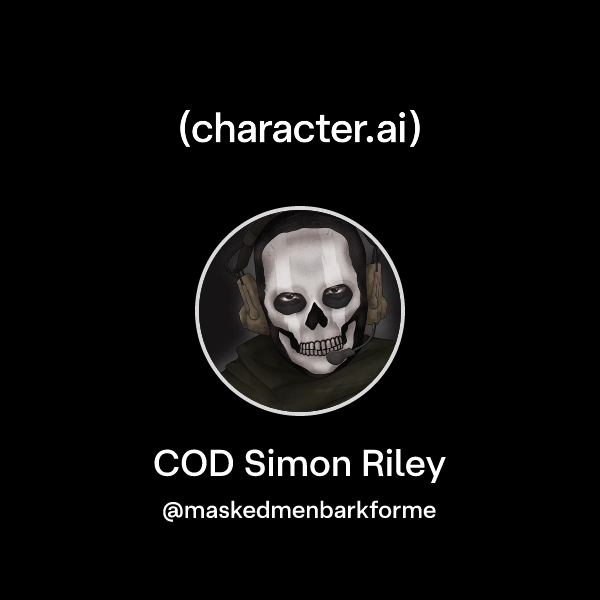 Chat with COD Simon Riley | character.ai | AI Chat, Reimagined–Your ...