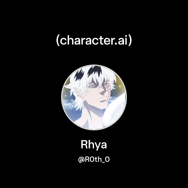Chat with Rhya | character.ai | AI Chat, Reimagined–Your Words. Your World.