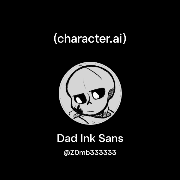 Chat with Dad Ink Sans | character.ai | AI Chat, Reimagined–Your Words ...