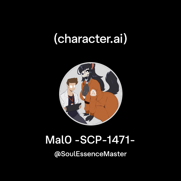 Chat with Mal0 -SCP-1471- | character.ai | AI Chat, Reimagined–Your ...