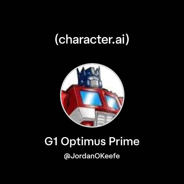 Chat with G1 Optimus Prime | character.ai | AI Chat, Reimagined–Your Words. Your World.