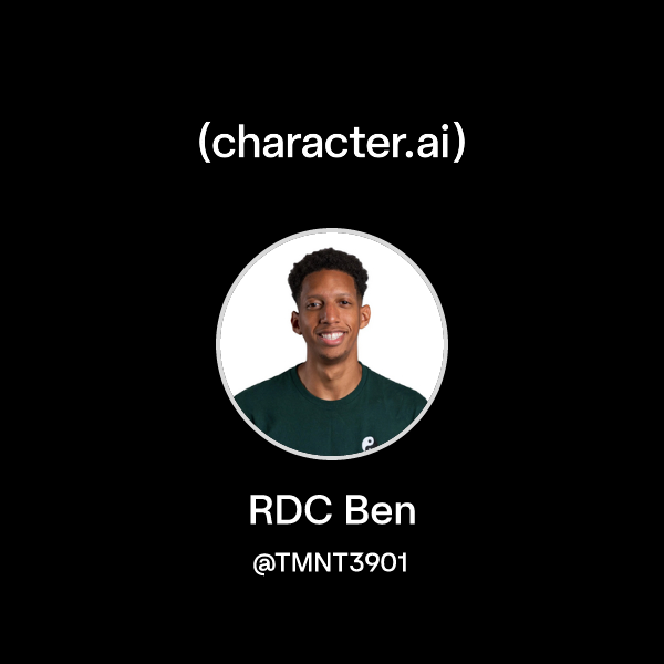 Chat with RDC Ben | character.ai | AI Chat, Reimagined–Your Words. Your ...