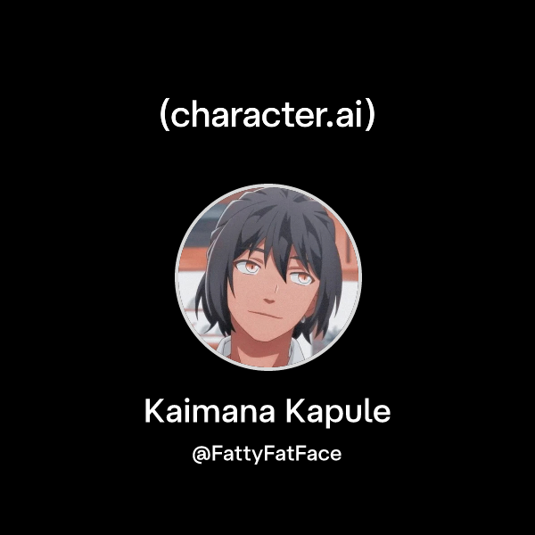 Chat with Kaimana Kapule | character.ai | Personalized AI for every ...
