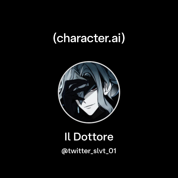 Chat with Il Dottore | character.ai | Personalized AI for every moment ...