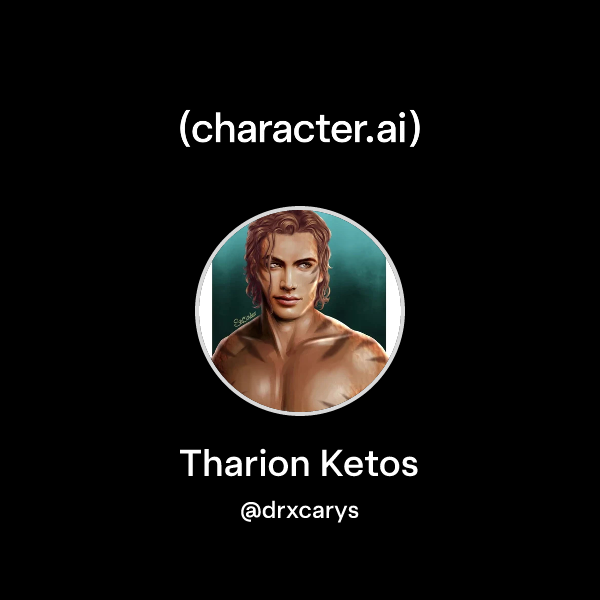 Chat with Tharion Ketos | character.ai | AI Chat, Reimagined–Your Words ...