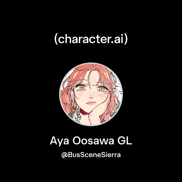 Chat with Aya Oosawa GL | character.ai | AI Chat, Reimagined–Your Words ...