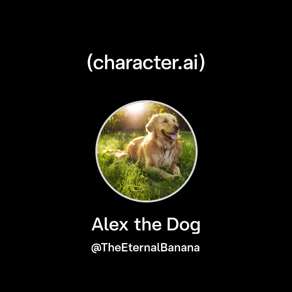 Chat with Alex the Dog | character.ai | Personalized AI for every ...