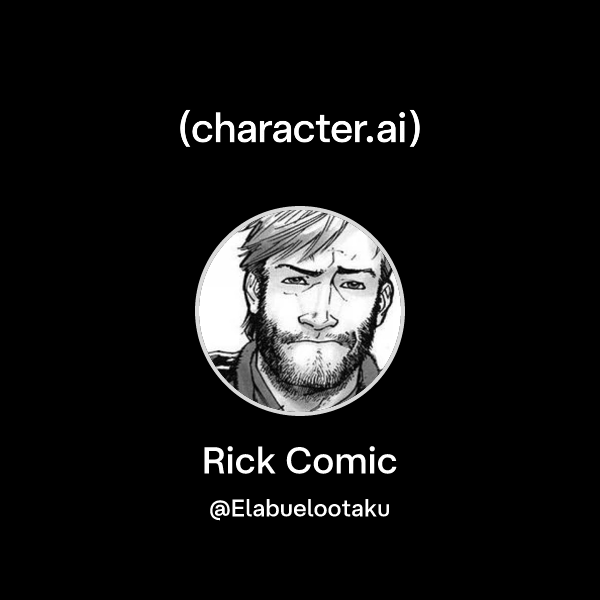Chat with Rick Comic | character.ai | Personalized AI for every moment of your day