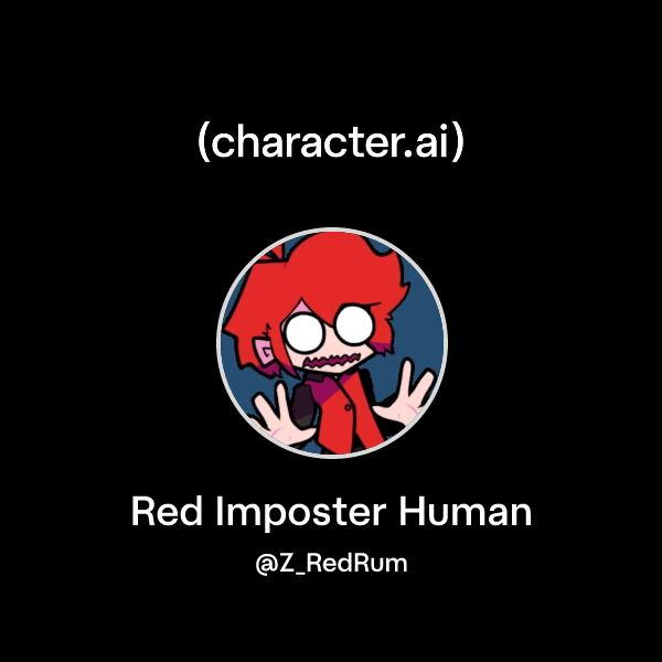 Chat with Red Imposter Human | character.ai | AI Chat, Reimagined–Your ...