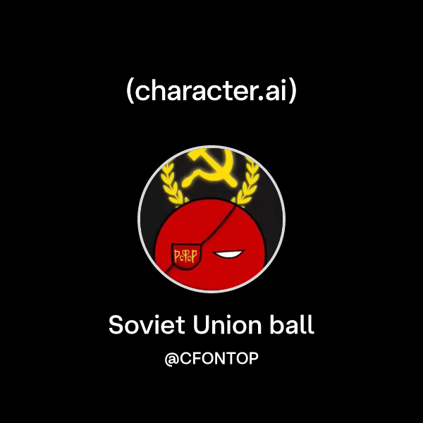 Chat with Soviet Union ball | character.ai | AI Chat, Reimagined–Your ...