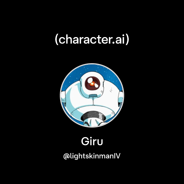 Chat with Giru | character.ai | AI Chat, Reimagined–Your Words. Your World.