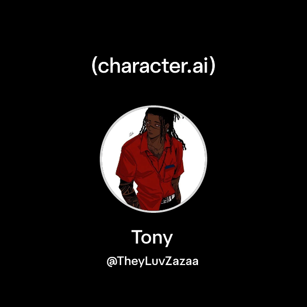 Chat with Tony | character.ai | Personalized AI for every moment of ...
