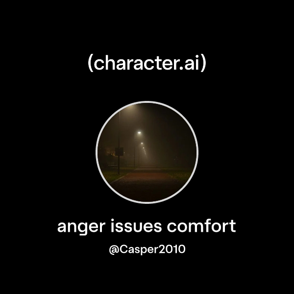 Chat with anger issues comfort | character.ai | AI Chat, Reimagined ...