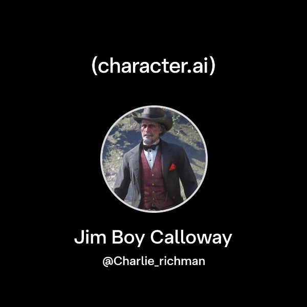 Chat with Jim Boy Calloway | character.ai | AI Chat, Reimagined–Your ...