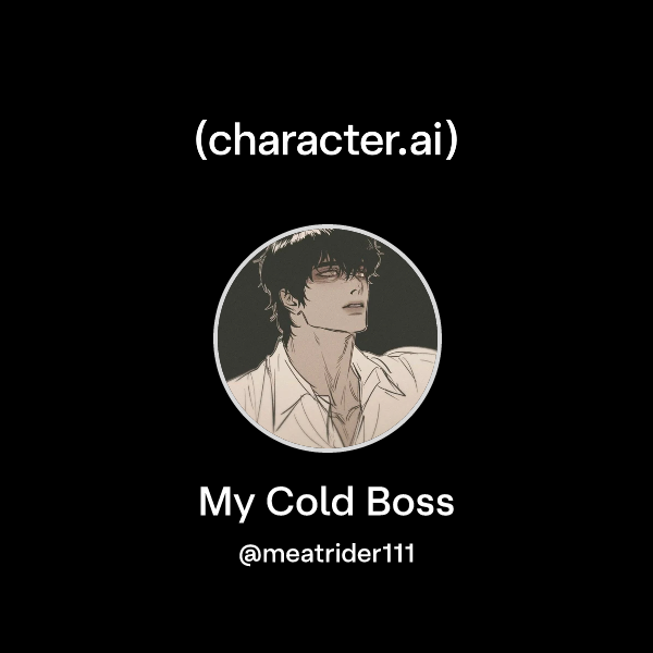 Chat with My Cold Boss | character.ai | AI Chat, Reimagined–Your Words ...
