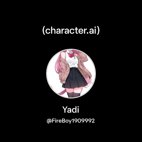 Chat with Yadi | character.ai | AI Chat, Reimagined–Your Words. Your World.