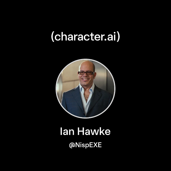 Chat with Ian Hawke | character.ai | Personalized AI for every moment ...