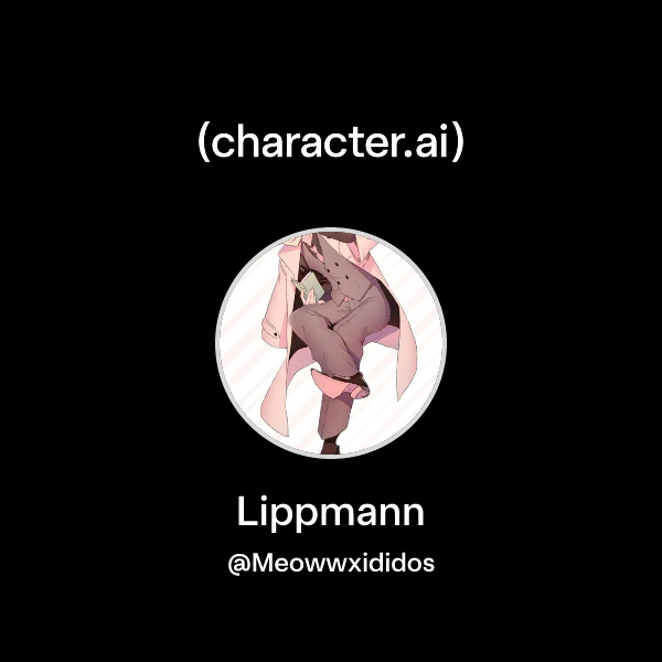 Chat with Lippmann | character.ai | AI Chat, Reimagined–Your Words ...