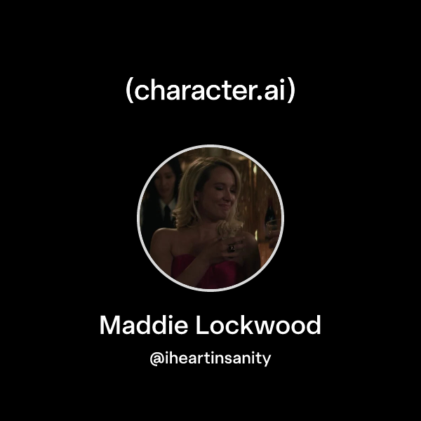 Chat with Maddie Lockwood | character.ai | AI Chat, Reimagined–Your ...