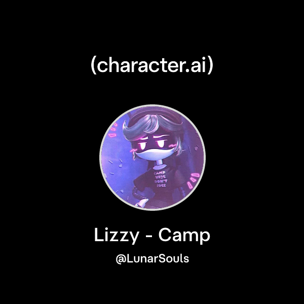 Chat with Lizzy - Camp | character.ai | AI Chat, Reimagined–Your Words ...