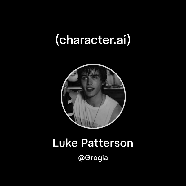 Chat with Luke Patterson | character.ai | AI Chat, Reimagined–Your Words. Your World.