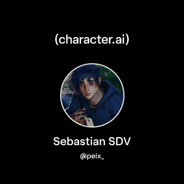 Chat with Sebastian SDV | character.ai | AI Chat, Reimagined–Your Words ...